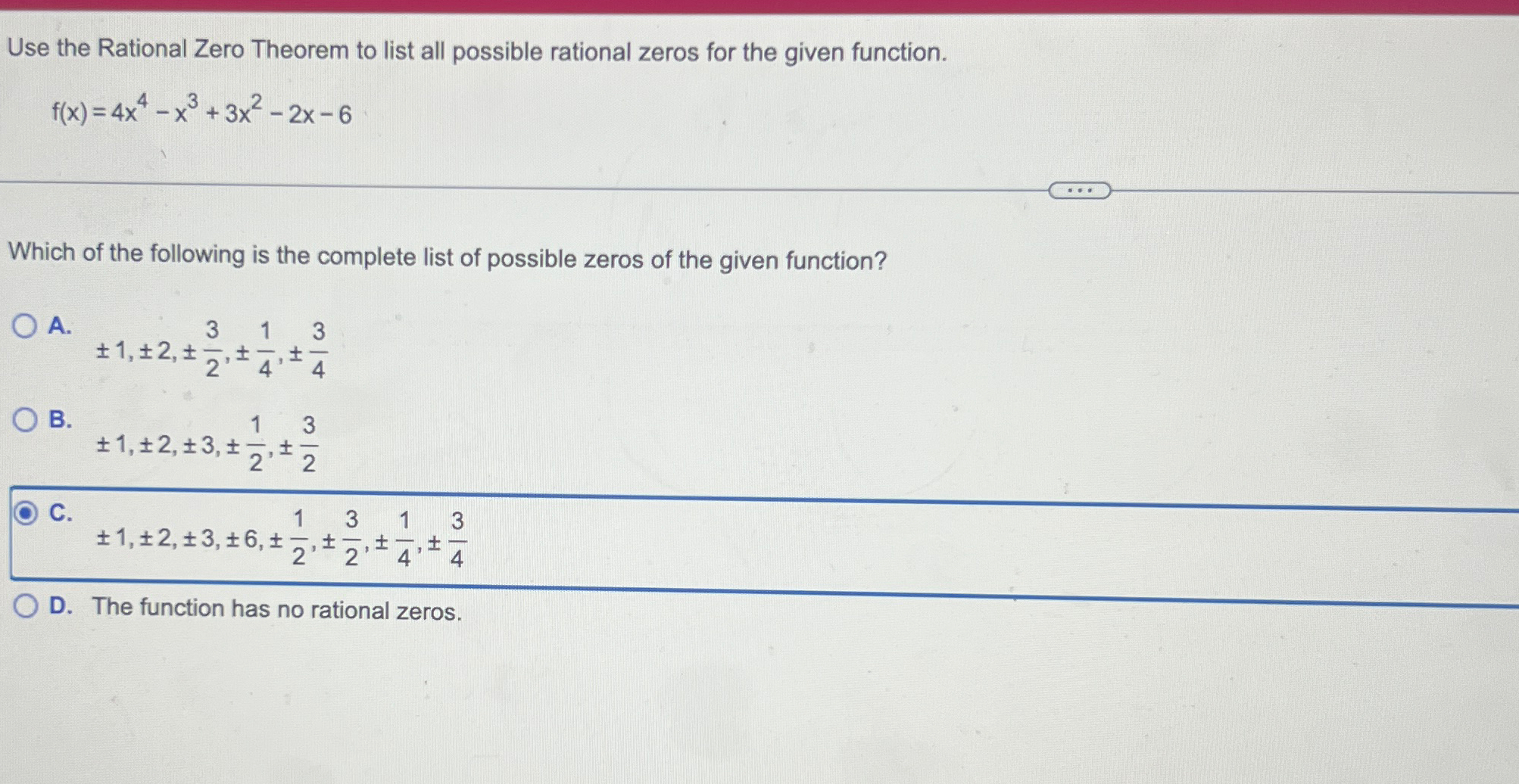 Solved Use The Rational Zero Theorem To List All Possible
