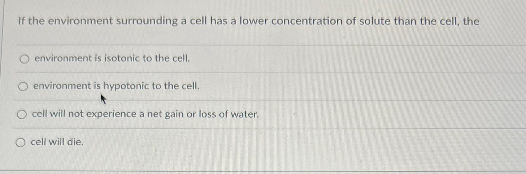 Solved If the environment surrounding a cell has a lower | Chegg.com