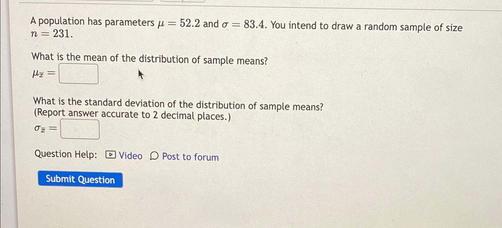 Solved A population has parameters μ=52.2 ﻿and σ=83.4. ﻿You | Chegg.com