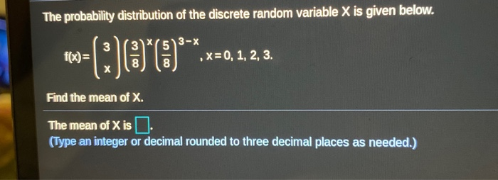 Solved The probability distribution of the discrete random | Chegg.com