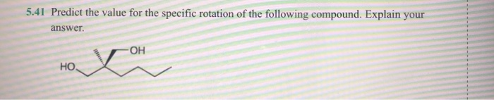 Solved 5.41 Predict the value for the specific rotation of | Chegg.com