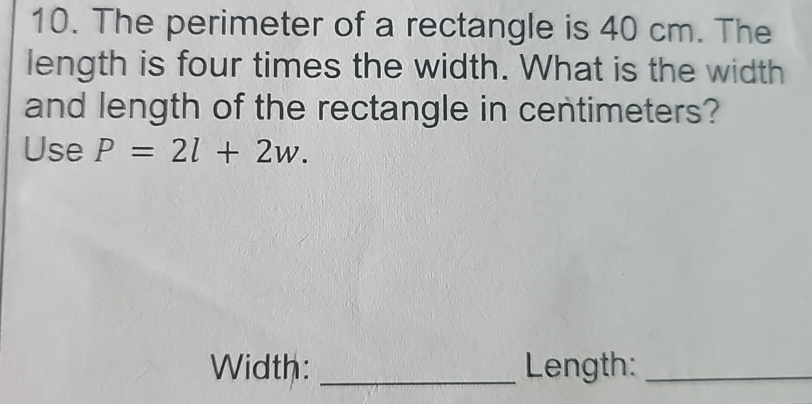 Solved The perimeter of a rectangle is 40 ﻿cm . ﻿The length | Chegg.com
