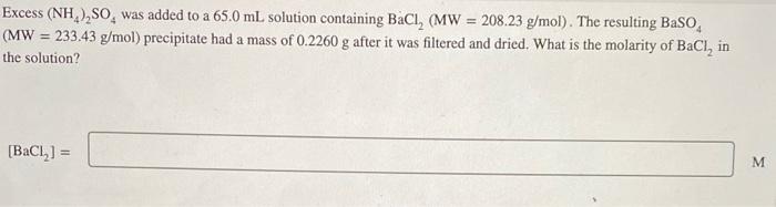 Solved Excess (NH4)2SO4 was added to a 65.0 mL solution | Chegg.com