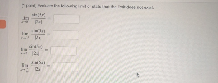 Solved (1 point) Evaluating a Two-Sided Limit Using the | Chegg.com