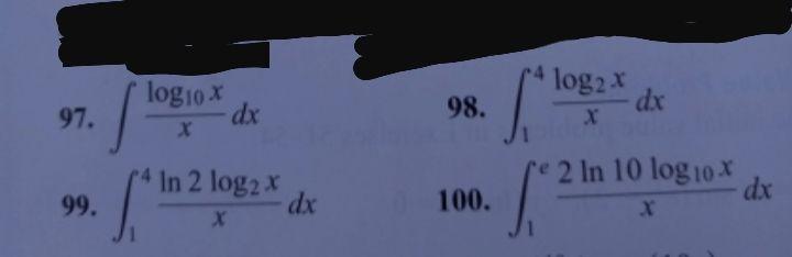 Solved 4 log2x log10x •dx 97. - dx 98. X In 2 log2x 2 In 10 | Chegg.com