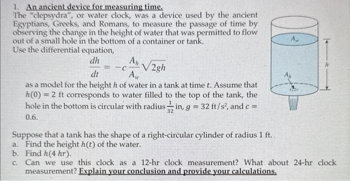 Solved 1. An ancient device for measuring time. The | Chegg.com