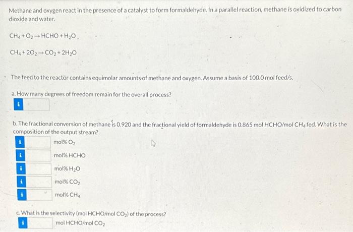 Solved Methane and oxygen react in the presence of a | Chegg.com