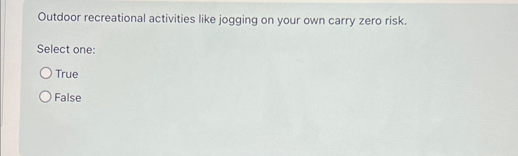 Solved Outdoor recreational activities like jogging on your | Chegg.com