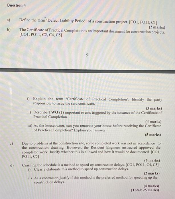 Solved Question 4 a) b) Define the term Defect Liability | Chegg.com