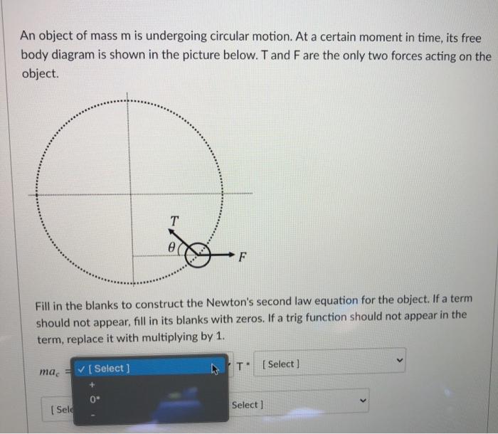 Solved An object of mass m is undergoing circular motion. At | Chegg.com