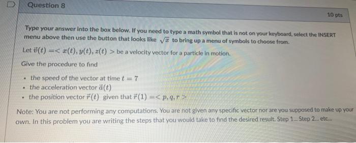Solved Type your answer into the box below. If you need to | Chegg.com