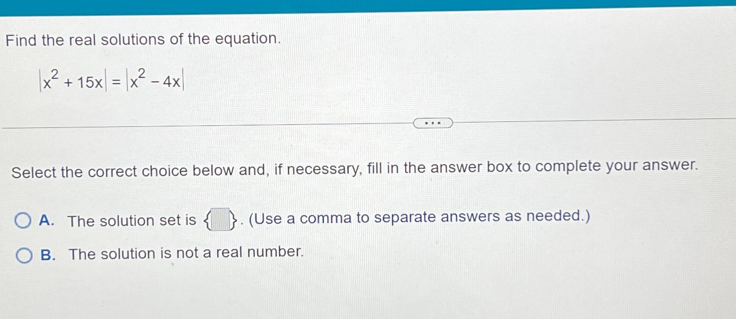 Solved Find the real solutions of the | Chegg.com