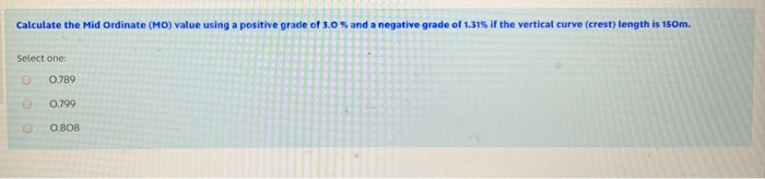 Solved Calculate the Mid Ordinate (MO) value using a | Chegg.com
