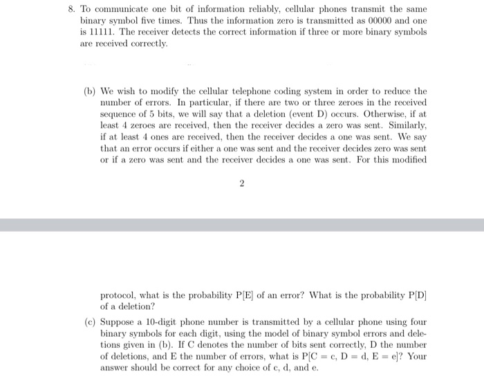 Solved 8. To communicate one bit of information reliably, | Chegg.com