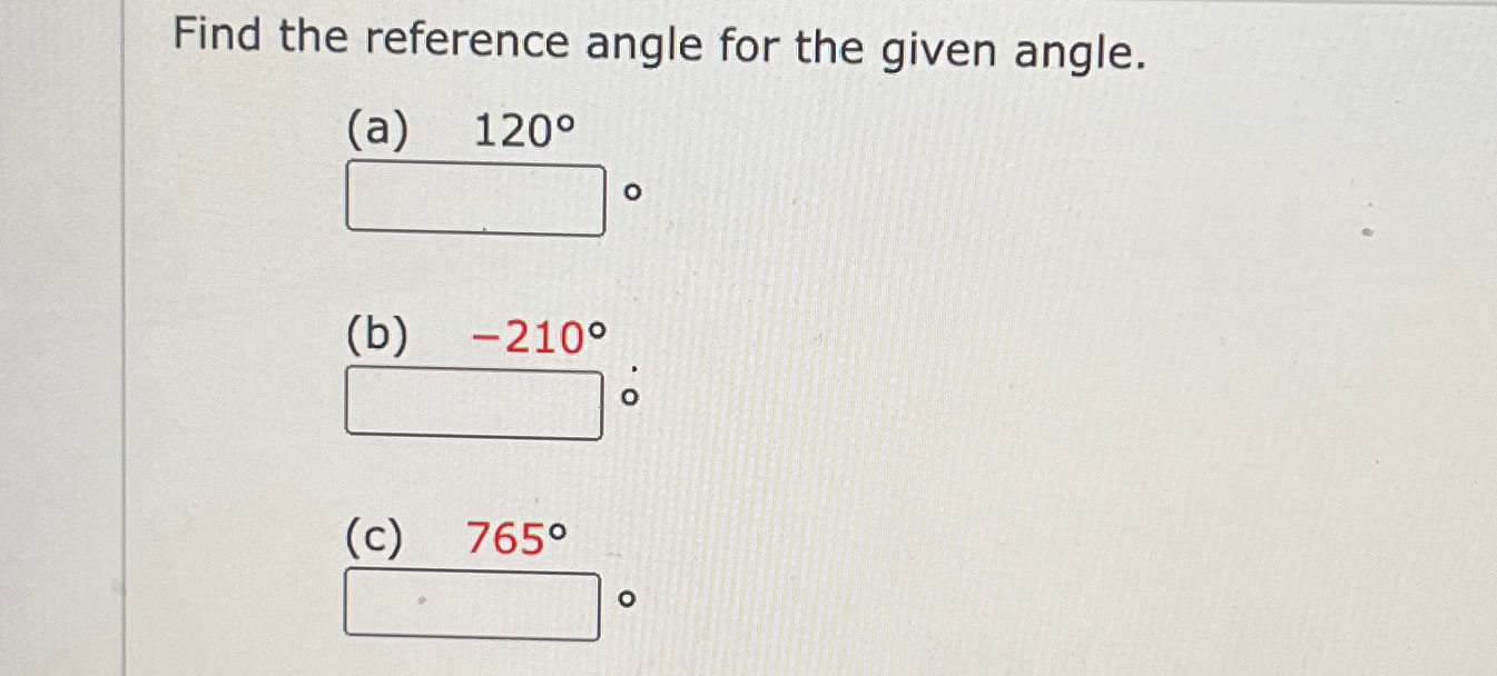 Find the reference angle for the given | Chegg.com