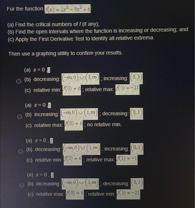 Solved For the function f(x)=2x3−9x2+6 (a) Find the critical | Chegg.com