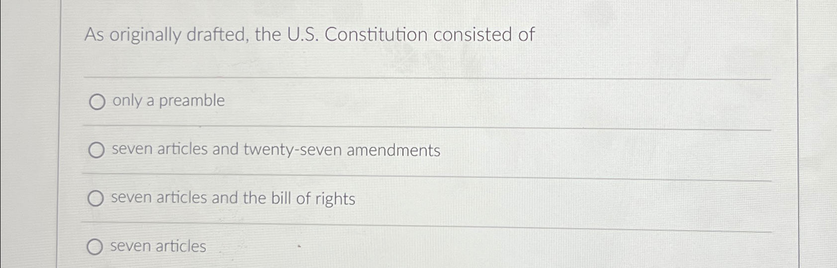 Solved As originally drafted, the U.S. ﻿Constitution | Chegg.com