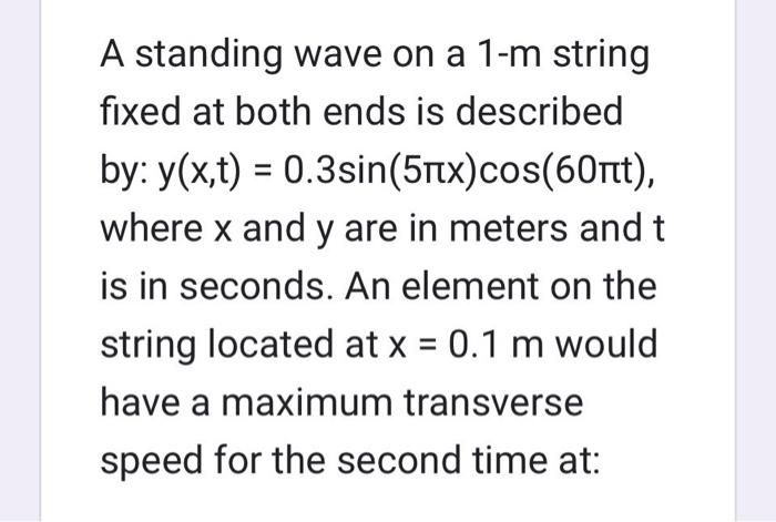 Solved A standing wave on a 1-m string fixed at both ends is | Chegg.com