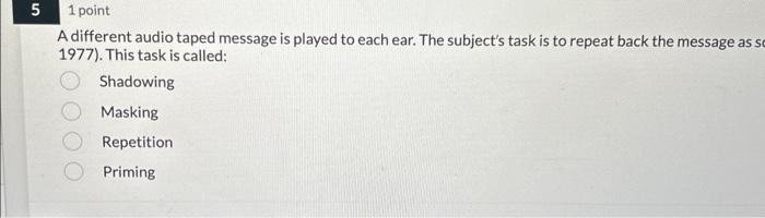 Solved A different audio taped message is played to each | Chegg.com