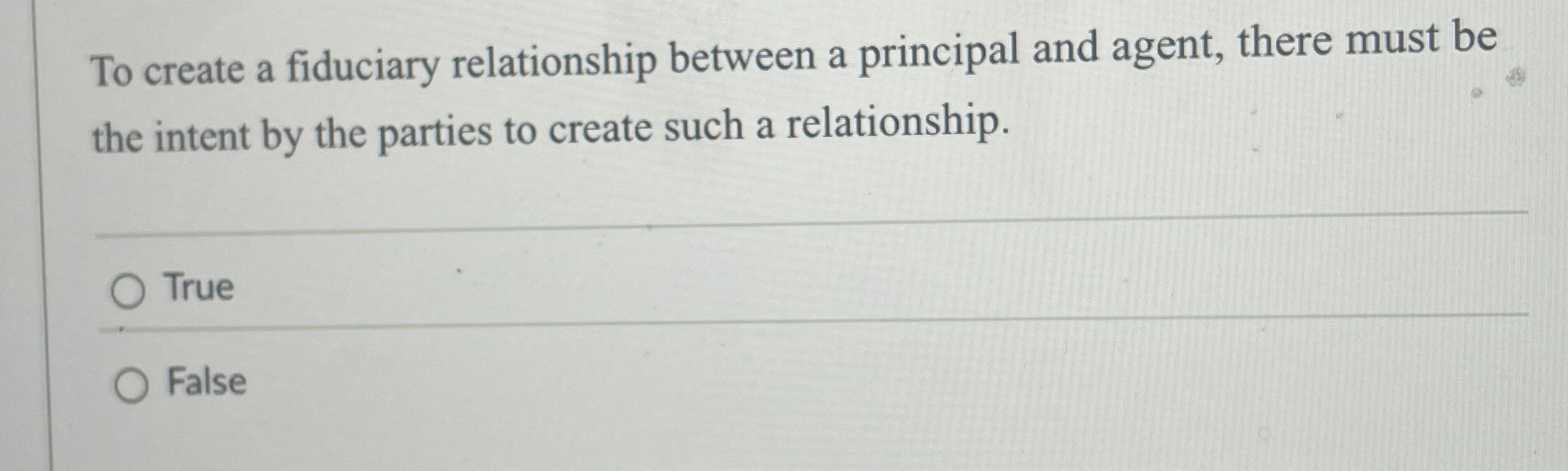 Solved To create a fiduciary relationship between a | Chegg.com