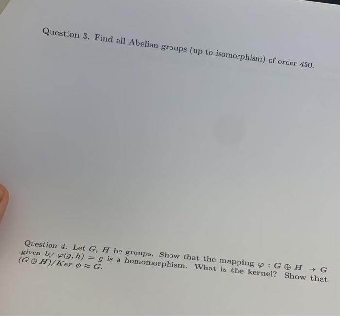 Solved Question 3. Find all Abelian groups (up to | Chegg.com