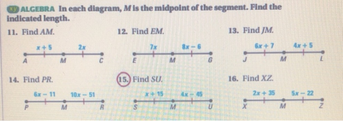 Solved ALGEBRA In each diagram, M is the midpoint of the | Chegg.com