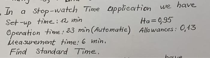 Solved In a stop-watch Time application we have Set-up time: | Chegg.com