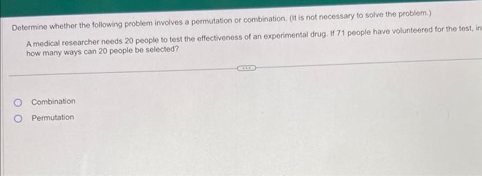 Solved Determine whether the following problem involves a | Chegg.com