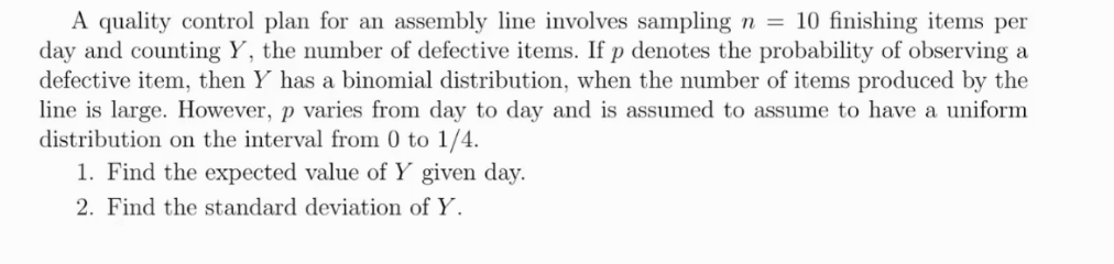 Solved A quality control plan for an assembly line involves | Chegg.com
