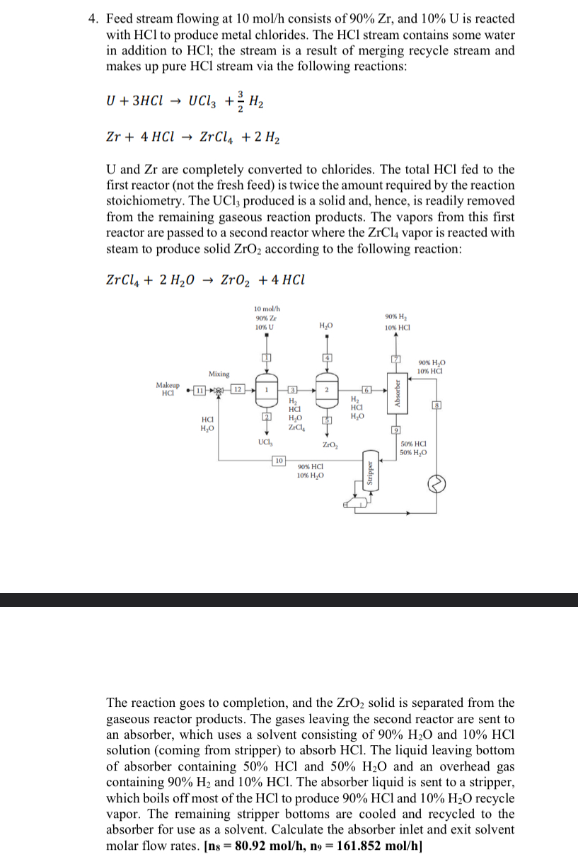 Solved Feed stream flowing at 10molh ﻿consists of 90%Zr, | Chegg.com