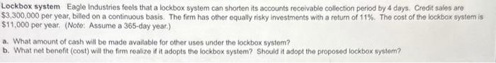 Solved Lockbox system Eagle Industries feels that a lockbox | Chegg.com