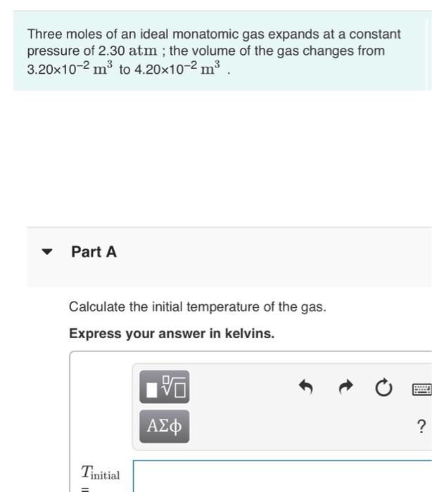 Solved Three moles of an ideal monatomic gas expands at a | Chegg.com