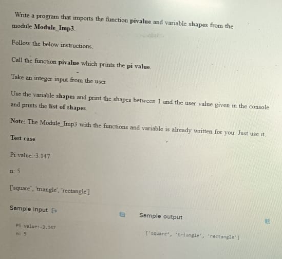 Solved Write a program that imports the function pivalue and | Chegg.com