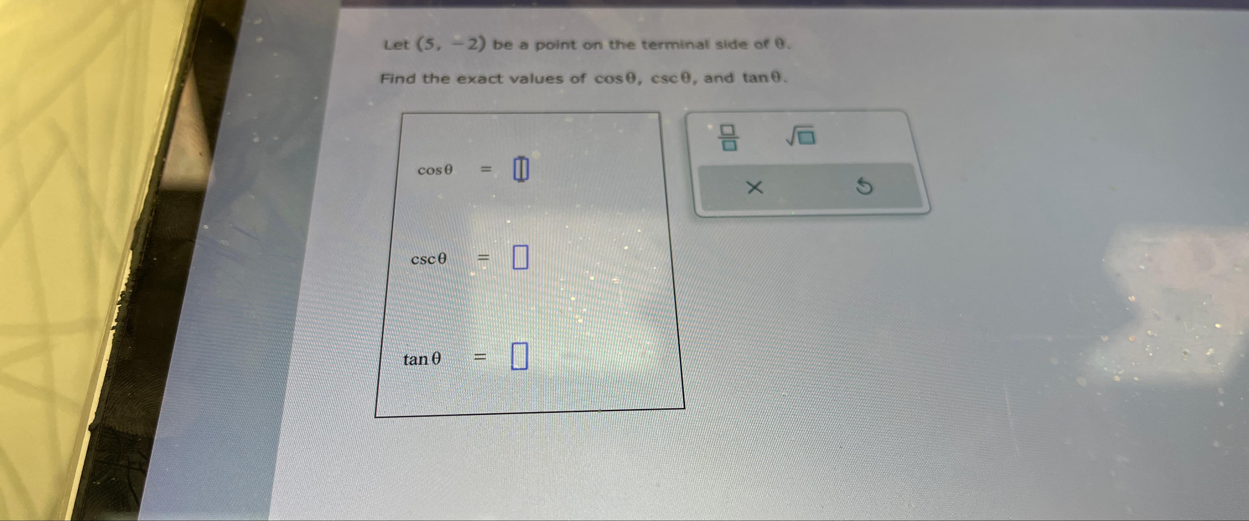Solved Let (5,-2) ﻿be a point on the terminal side of θ.Find | Chegg.com