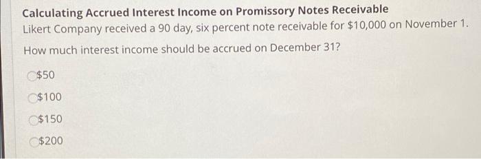 Solved Calculating Accrued Interest Income on Promissory | Chegg.com