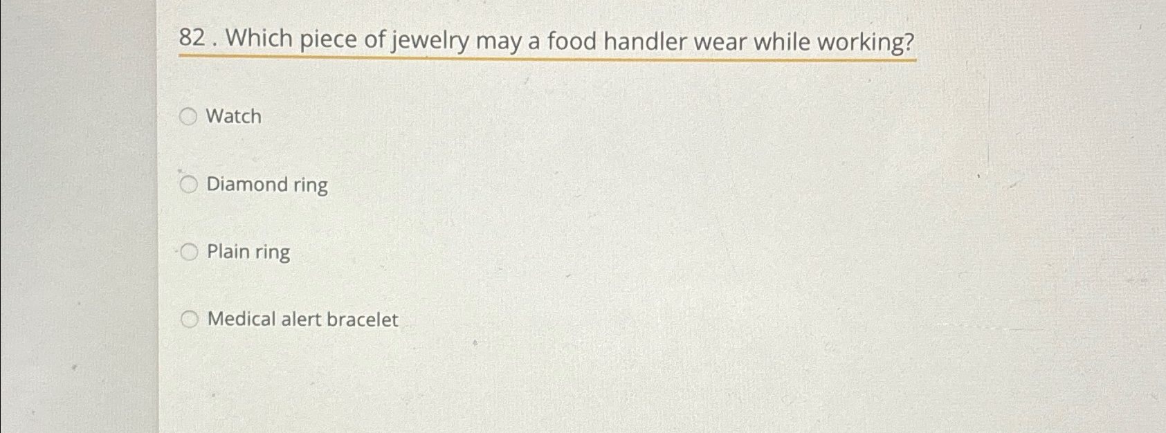 Solved Which piece of jewelry may a food handler wear while | Chegg.com