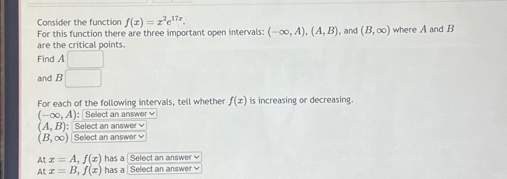 Solved Consider the function f(x)=x2e17x.For this function | Chegg.com
