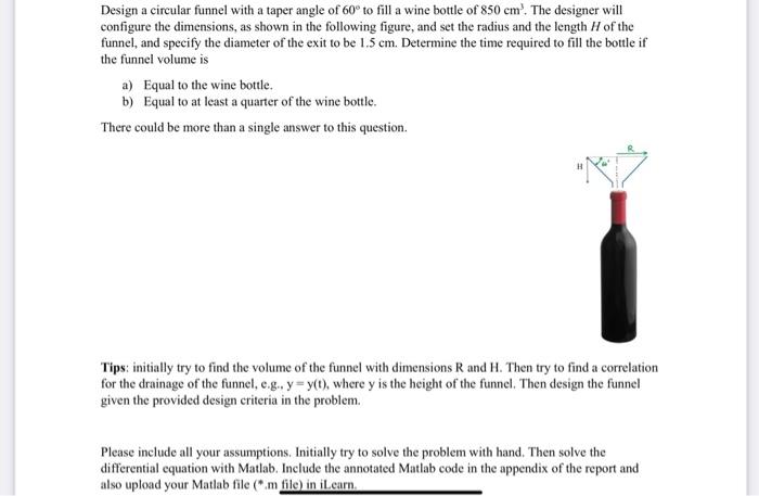 Solved Design a circular funnel with a taper angle of 60∘ to | Chegg.com