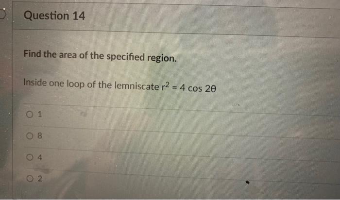 Solved Find the area of the specified region. Inside one | Chegg.com