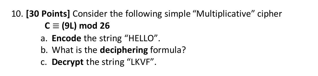 Solved 10. [30 Points] Consider the following simple | Chegg.com
