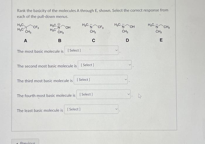 Solved Rank the basicity of the molecules A through E, | Chegg.com