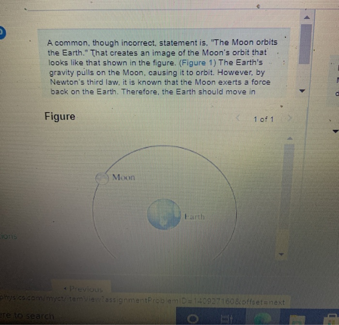 Solved A common, though incorrect statement is, "The Moon | Chegg.com