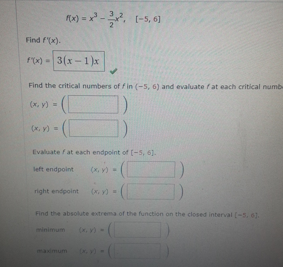 Solved f(x)=x3-32x2,[-5,6]Find f'(x).f'(x)=Find the critical | Chegg.com