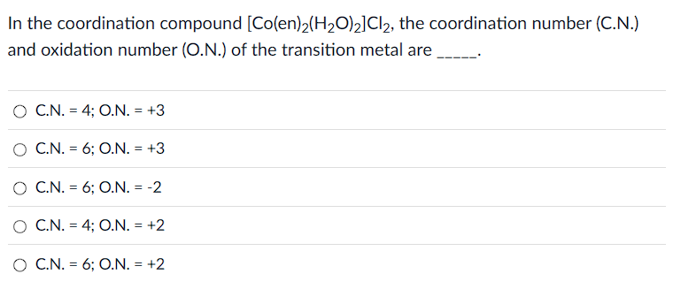 Solved In ﻿the coordination compound [Co(en)2(H2O)2]Cl2, | Chegg.com
