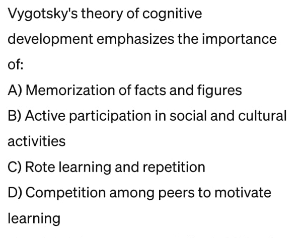 Solved Vygotsky's theory of cognitive development emphasizes | Chegg.com