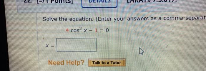 Solved 22. TAIL Solve the equation. (Enter your answers as a | Chegg.com