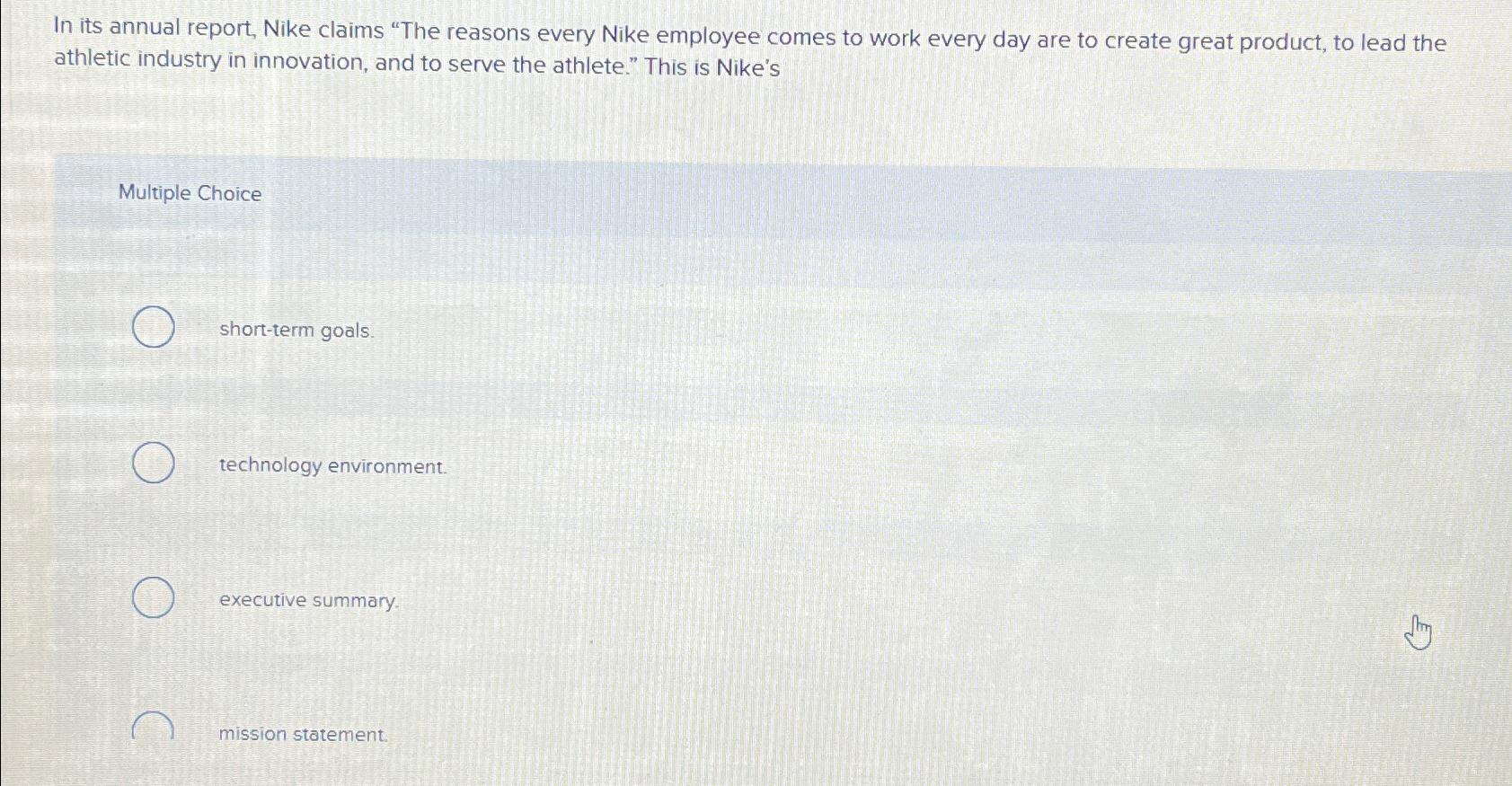 Solved In its annual report, Nike claims "The reasons every | Chegg.com