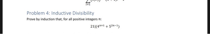 Solved 20 Problem 4: Inductive Divisibility Prove by | Chegg.com