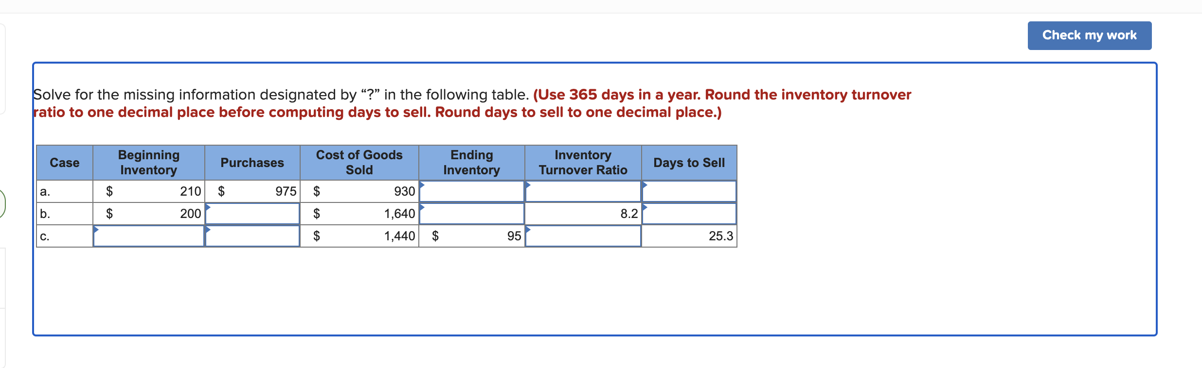 Solved Solve for the missing information designated by "?" | Chegg.com