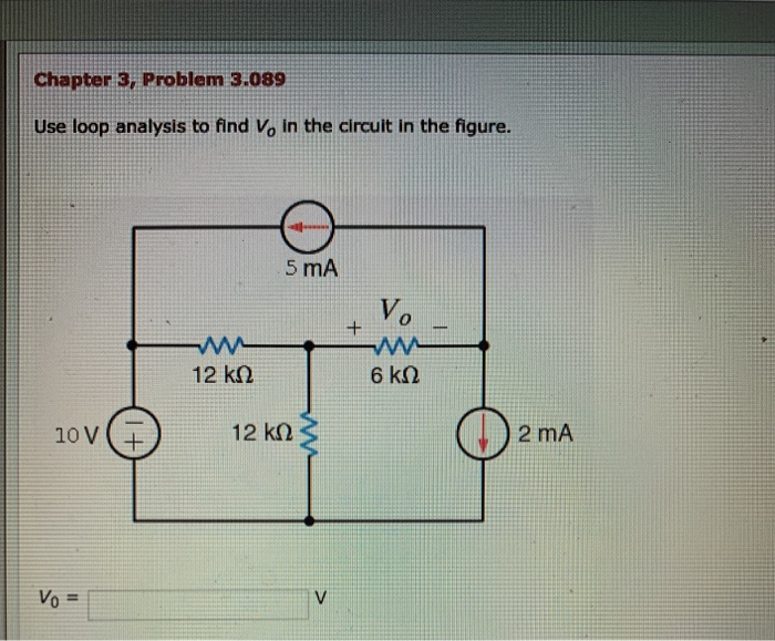Solved Chapter 3, Problem 3.089 Use loop analysis to find V, | Chegg.com